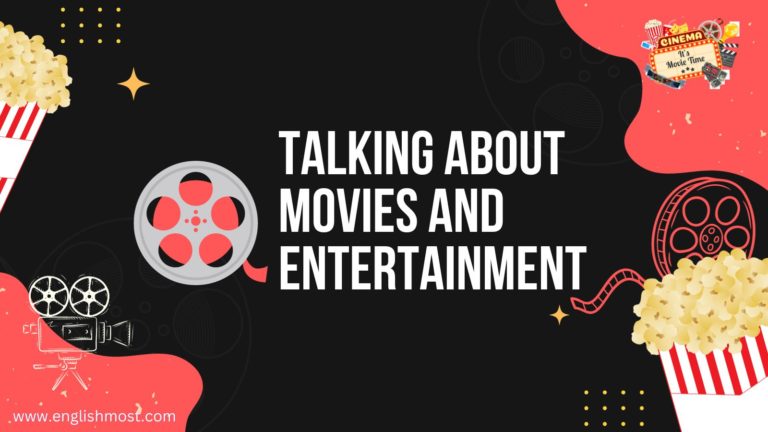 Talking About Movies & Entertainment Part 2 IELTS - Englishmost.com